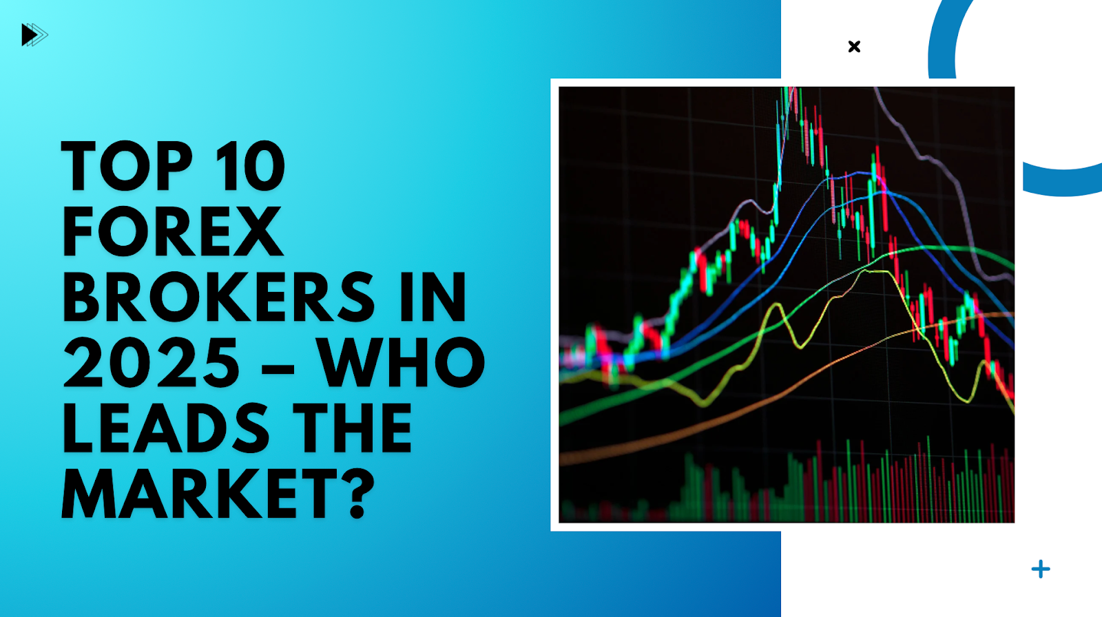 Top 10 Forex Brokers in 2025 – Best Platforms & Broker Rankings